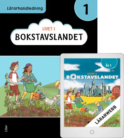 Livet i Bokstavslandet 1 Lärarhandledning med Lärarwebb – Digibok